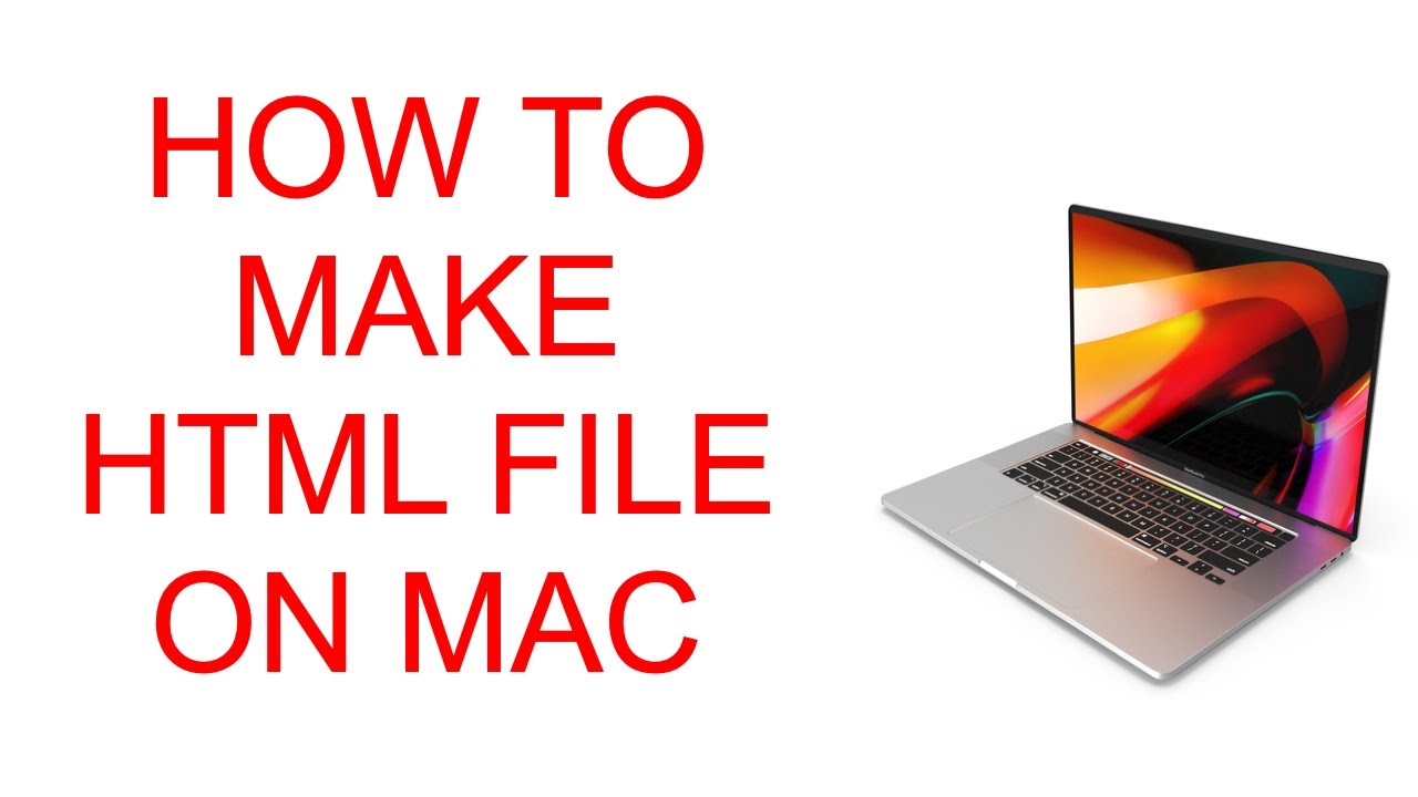 How To Create A HTML File On MAC YouTube How To Create A HTML File On MAC YouTube