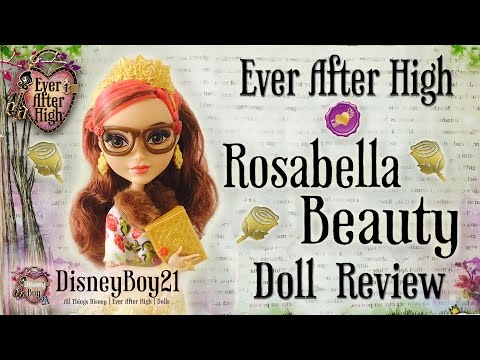 Ever After High Rosabella Beauty Doll - Review and Unboxing