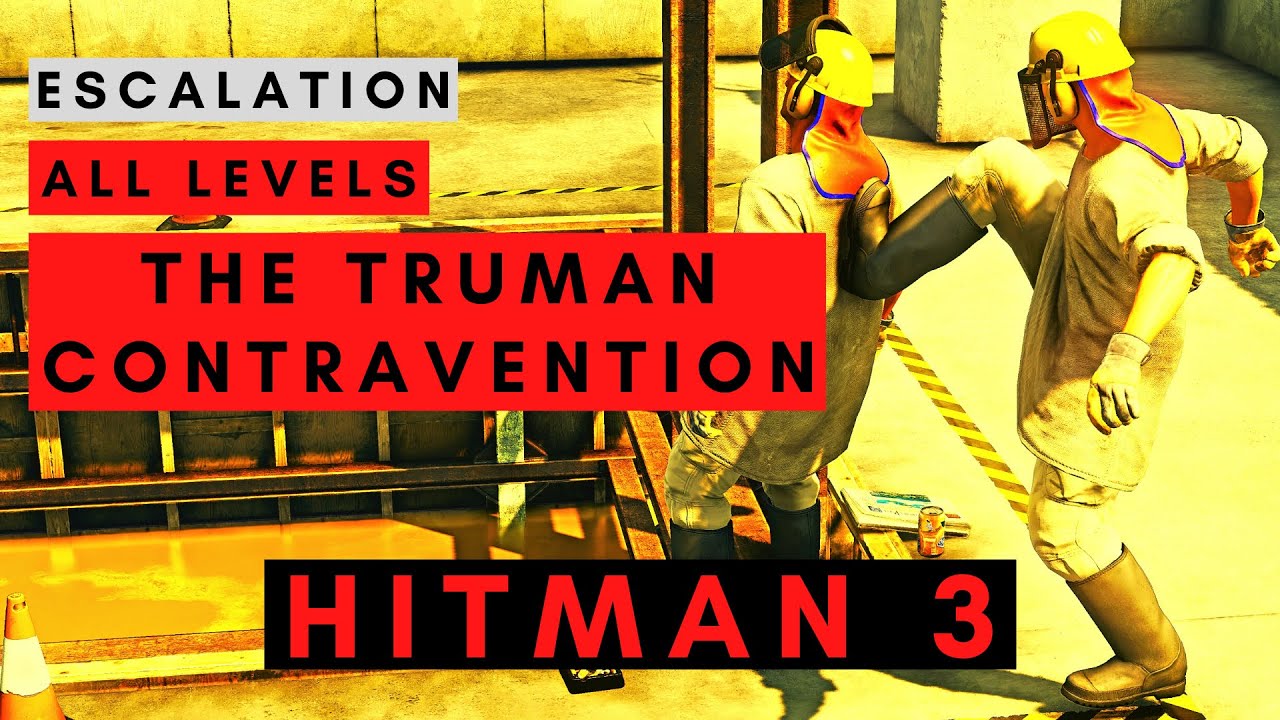 HITMAN 3 - The Truman Contravention - Escalation - Level 1 2 3 (Santa ...