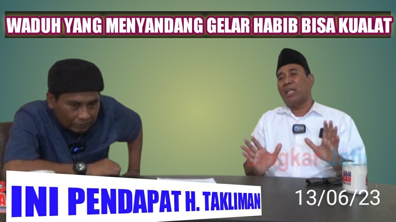 Bdr. Takliman : Penyandang Gelar Habib Kuwalat Nabi Muhammad SAW I San ...
