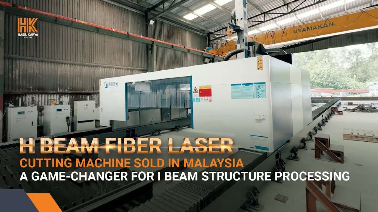 H Beam Fiber Laser Cutting Machine SOLD in Malaysia | A Game-Changer ...