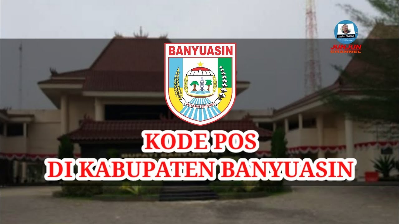 Kode Pos Tiap Kecamatan Di Kabupaten Banyuasin - Kode Pos Seluruh ...