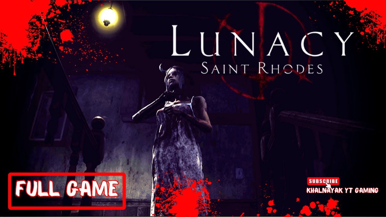 Lunacy of Saint Rhode full gameplay walkthrough A Bone Chilling Horror ...