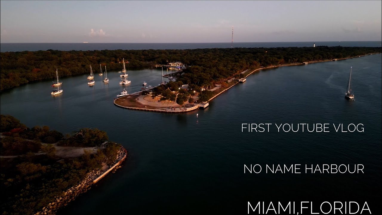 No Name Harbour first YouTube log Miami Florida . - YouTube
