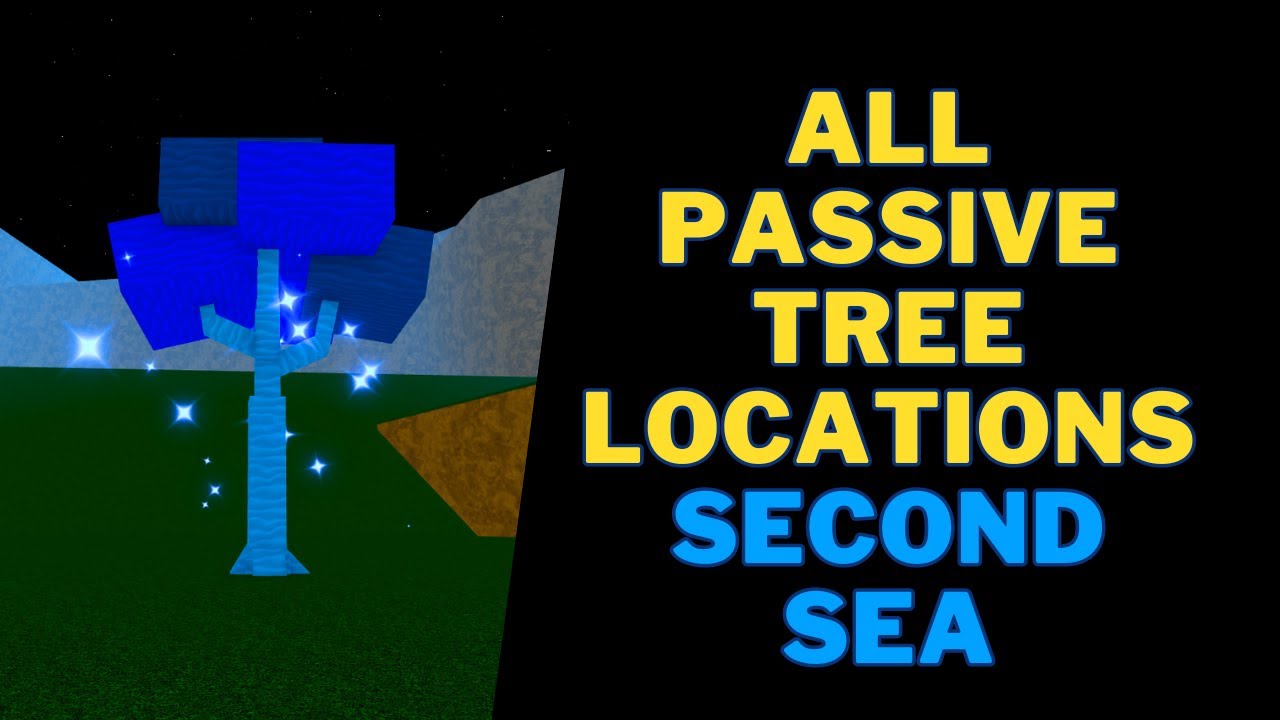 All Passive Tree Locations | King Legacy | Second Sea - YouTube