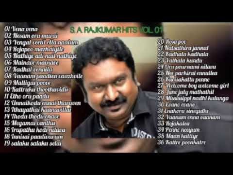 S A RAJKUMAR TAMIL SONGS HITS VOL 01 எஸ் எ ராஜ்குமார் தமிழ் பாடல் பாகம் ...