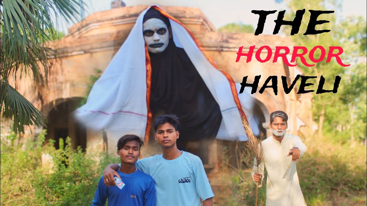 The horror haveli | officialteaser |bhoot video || webackagain ...