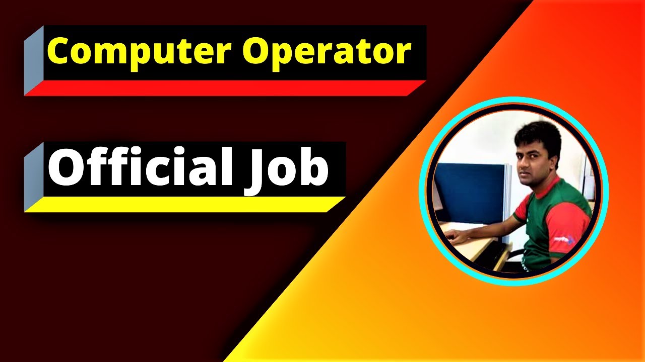 Computer Operator I Official Job 2022 - YouTube