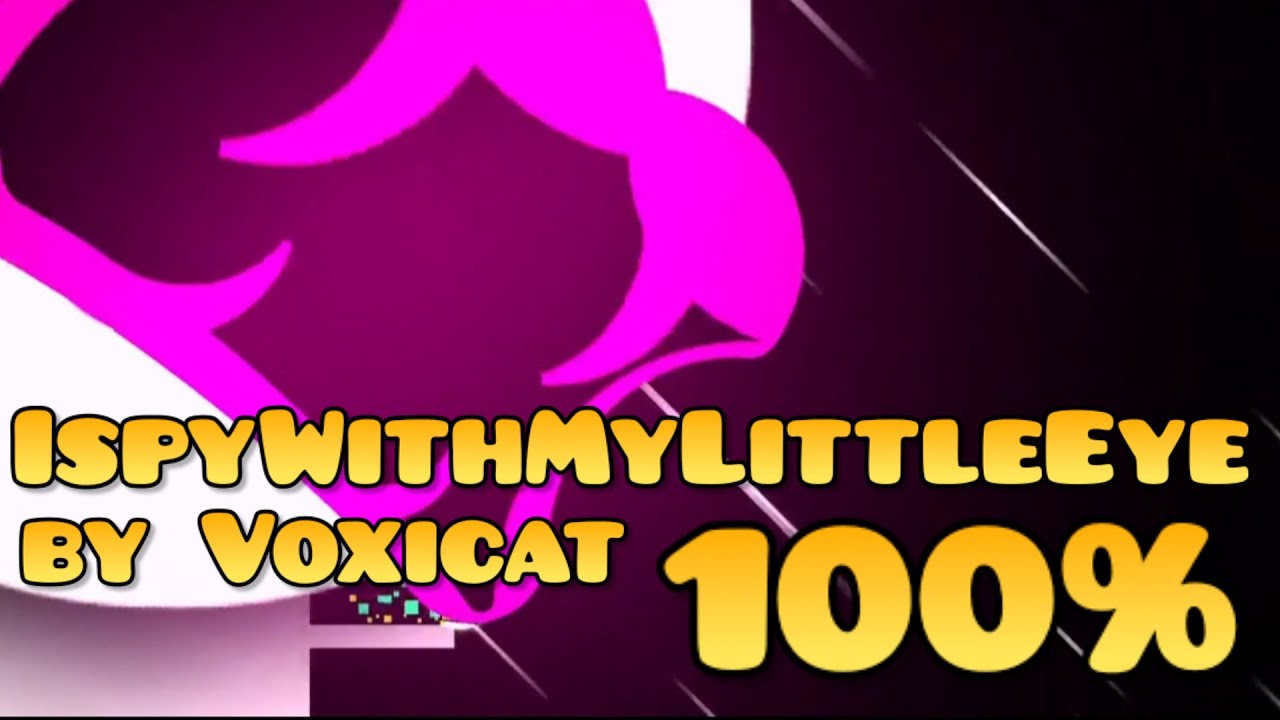 IspyWithMyLittleEye by Voxicat (100%) [я рад] - YouTube