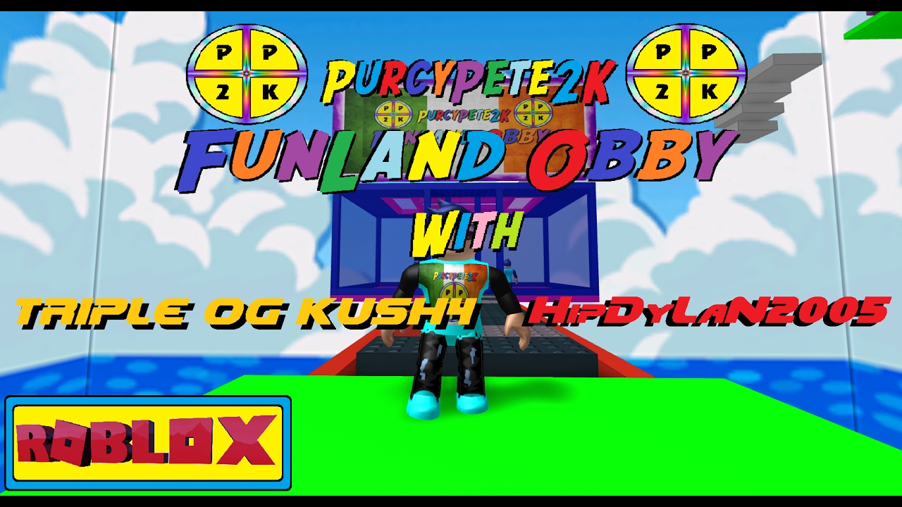 You Made Me Die - PurcyPete2K's FunLand OBBY - Roblox - YouTube