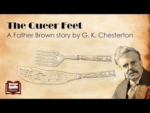 The Queer Feet | A Father Brown story by G. K. Chesterton | A Bitesized Audio Production