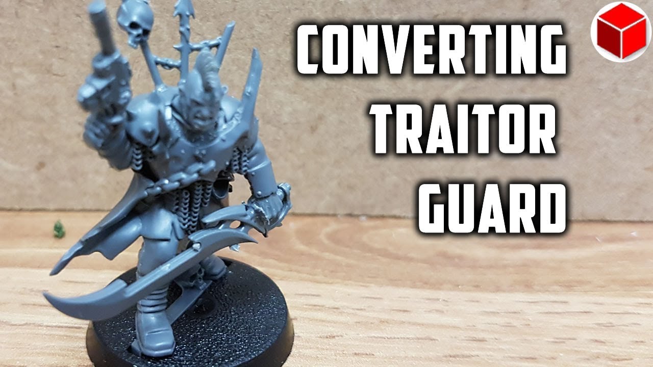 How To Convert Chaos Traitor Guard - YouTube