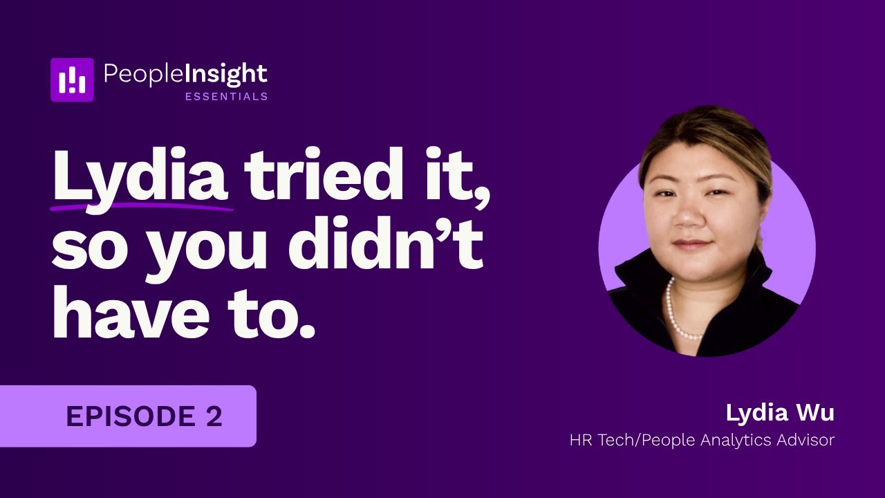 PeopleInsight Essentials | Lydia Wu tried it, so you didn’t have to ...