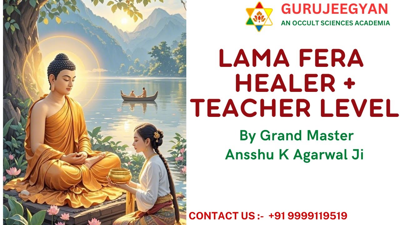 Lama Fera Healing Course || Healer + Teacher Level - YouTube