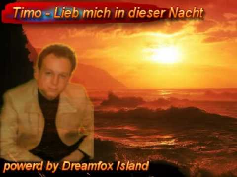 Timo - Lieb mich in dieser Nacht - YouTube