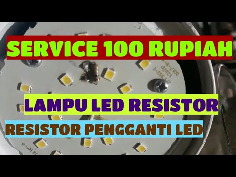 servis lampu led. resistor pengganti led - YouTube