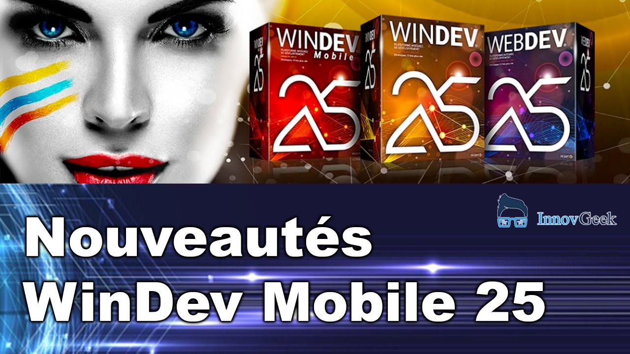 Les nouveautés de WinDev Mobile 25 - YouTube