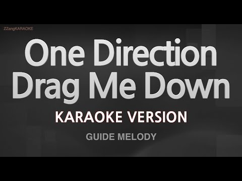 One Direction - Drag Me Down (Melody) (Karaoke Version)