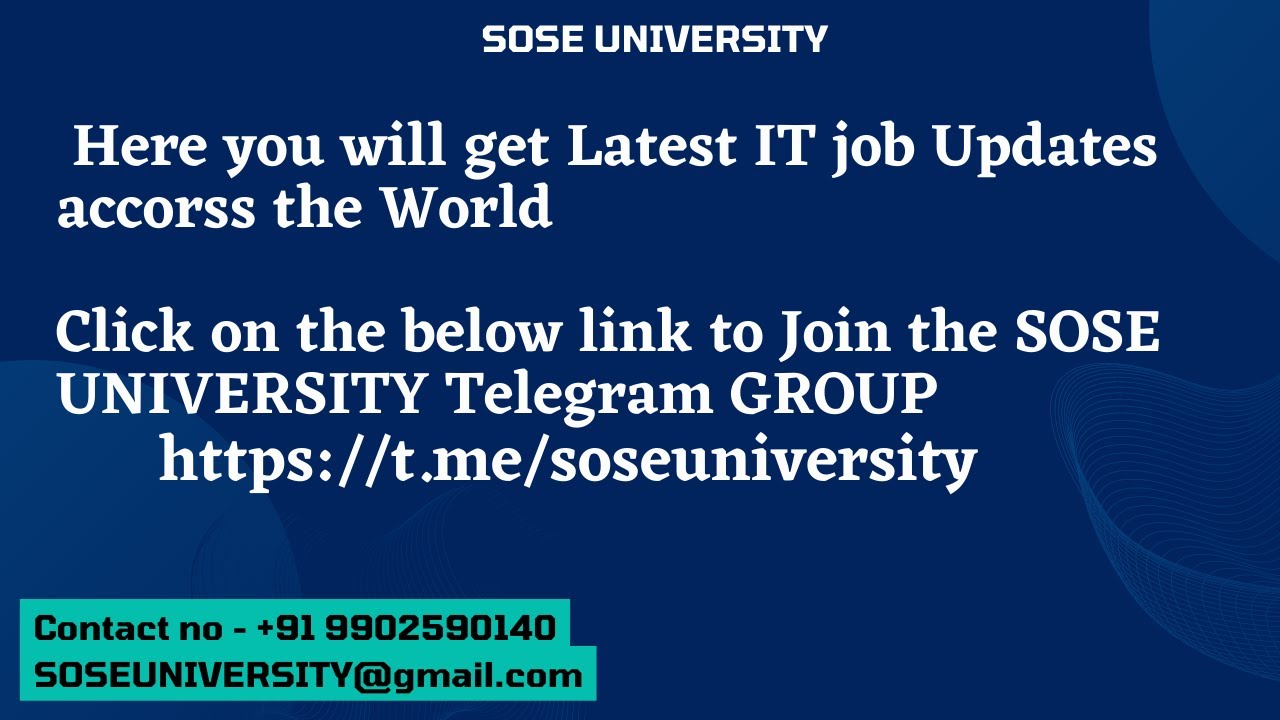 Please join SOSE University Telegram Group For Latest IT Openings ...