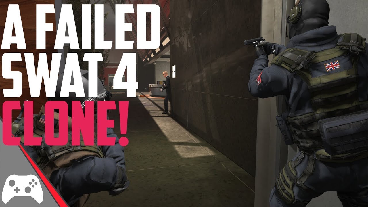 The Worst Tactical FPS Ever Made!? | Failed Swat 4 Clone | Takedown ...