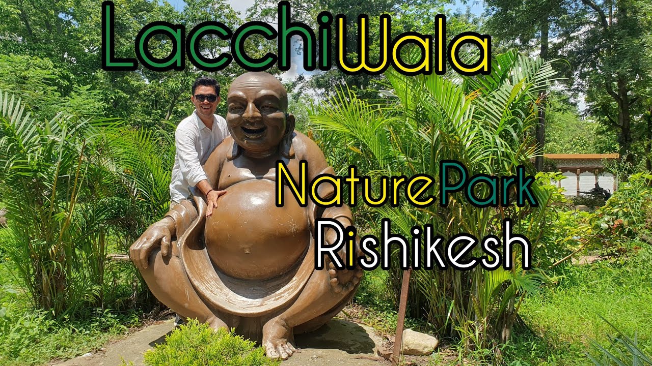 Lachhiwala Nature Park Dehardun - Rishikesh || Best Picnic Spot Near ...