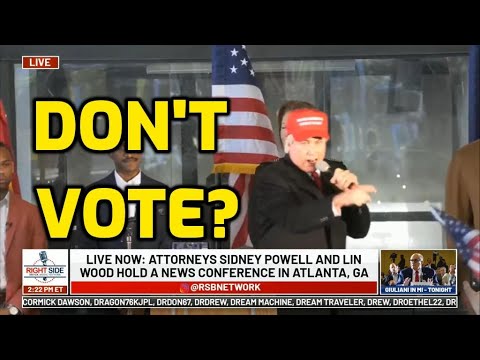 Lin Wood Says Don’t Vote? (Lin Wood And Sidney Powell - Atlanta ...