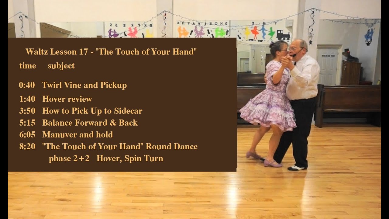 Lesson Waltz 17 - "The Touch of Your Hand" Round Dance - YouTube