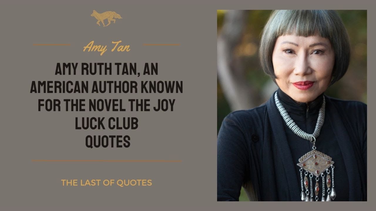 Amy Ruth Tan, an American author known for the novel The Joy Luck Club ...