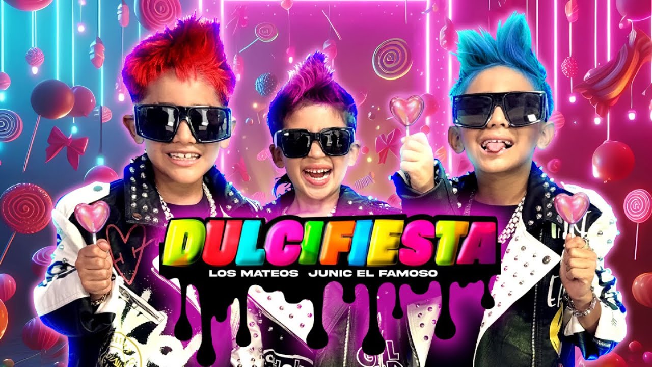 🍭 DULCIFIESTA - JUNIC EL FAMOSO & LOS MATEOS (LOS BROKYS) - YouTube