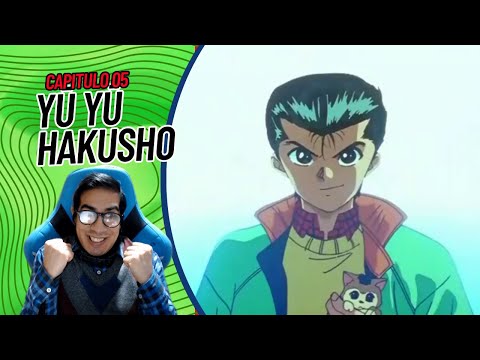 Yu Yu Hakusho Capitulo 05 \
