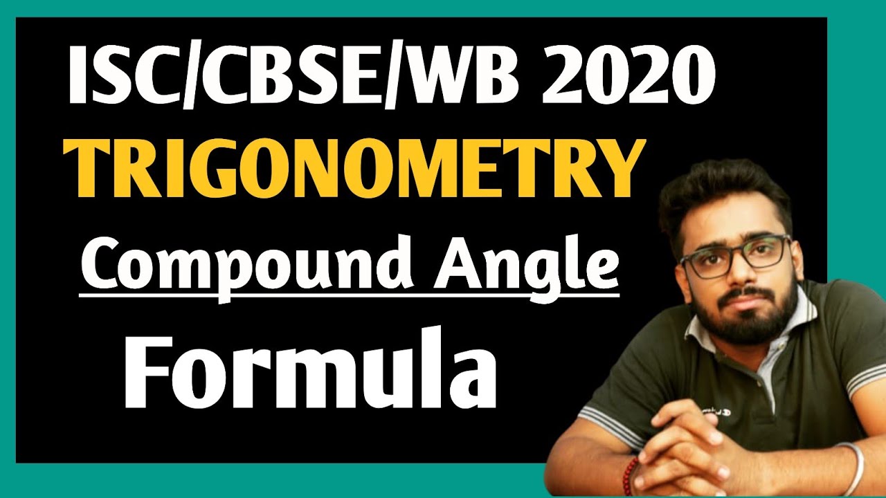 JEE Maths | Trigonometry Post-II | Compound Angle Formulas | JEE Main ...