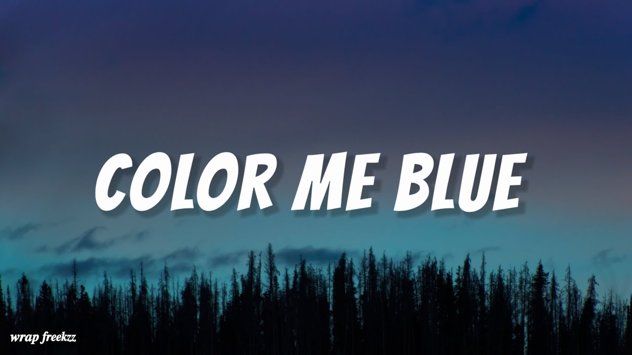 Sineself - Color Me Blue (Lyrics) - YouTube