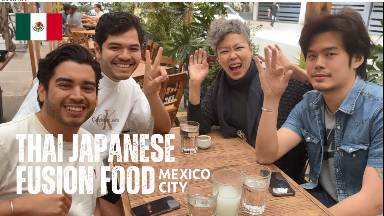 Mexico #81 - THAI JAPANESE FUSION FOOD in Mexico City - YouTube