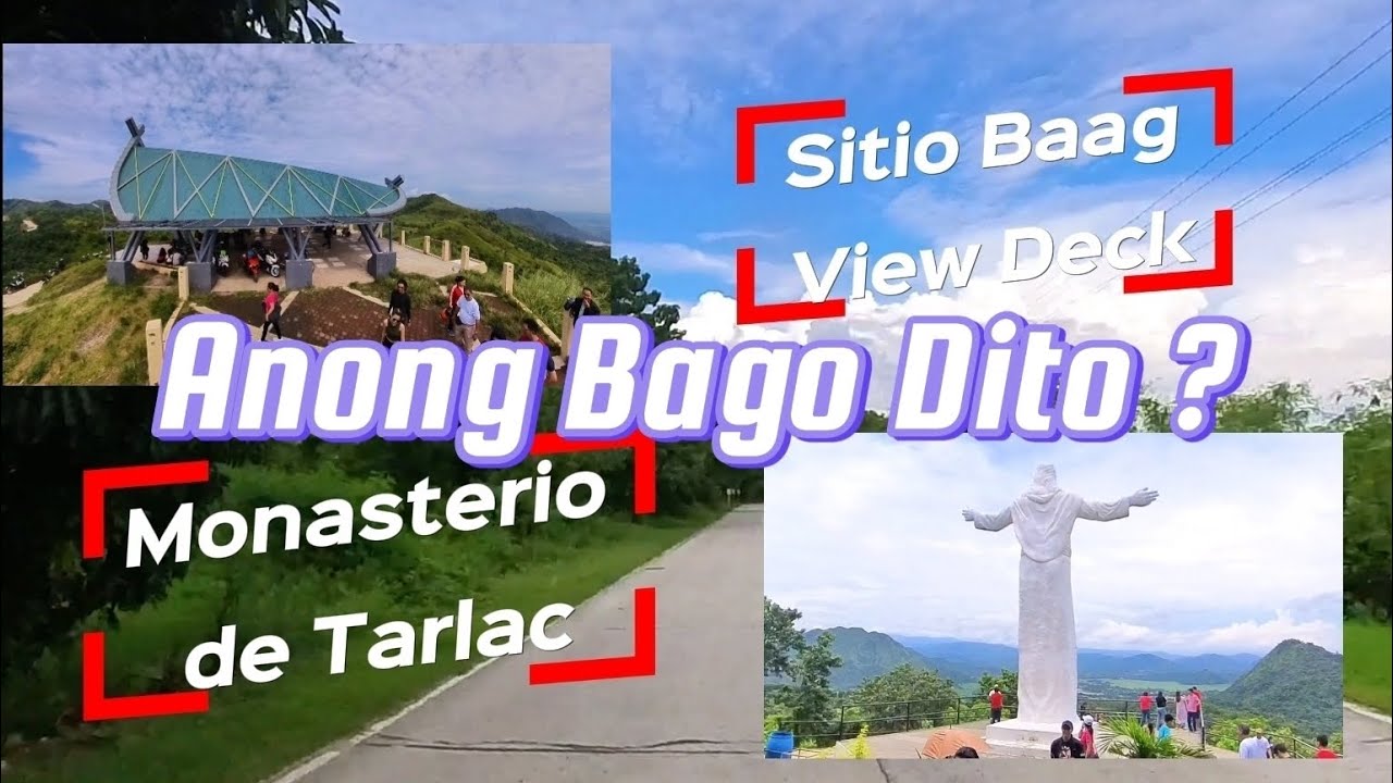 Sitio Baag View Deck at Monasterio de Tarlac | Anong Bago Dito? - YouTube