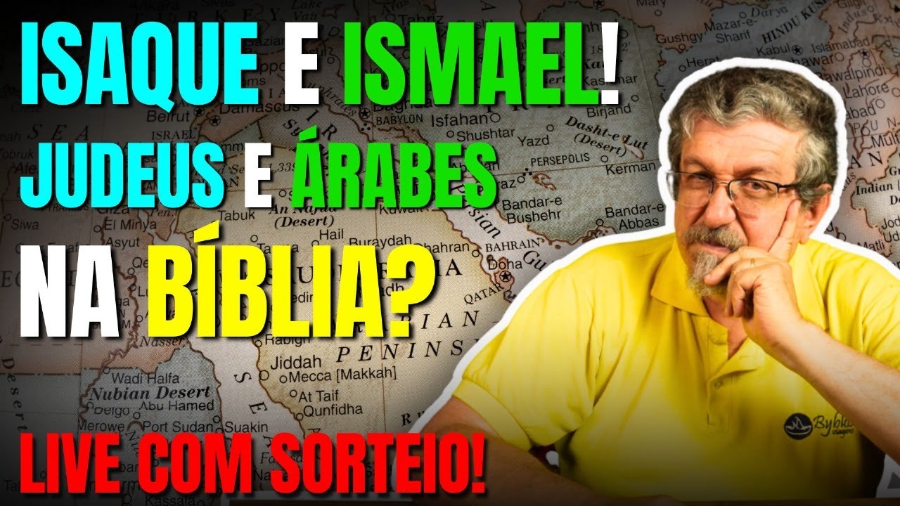 Isaque e Ismael! Judeus e Árabes na Bíblia? | Luiz Sayão - YouTube