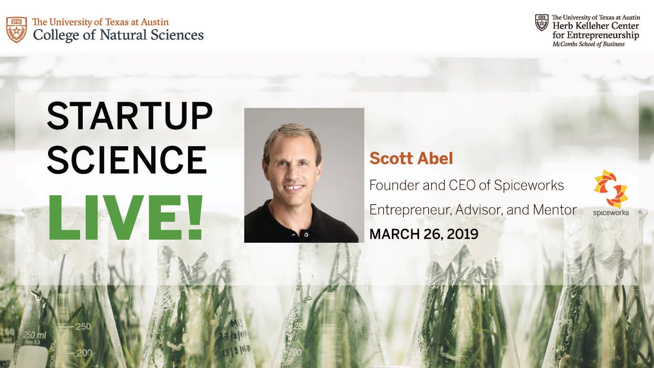 Startup Science Live with Scott Abel, Founder of Spiceworks - YouTube