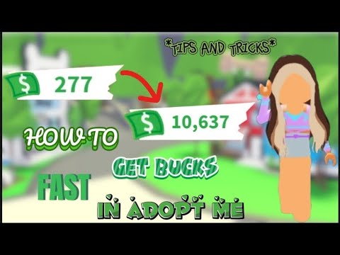 how to get bucks fast in adopt me *tips and tricks* - YouTube