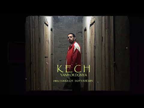 kech - yanıyor dünya(official video)