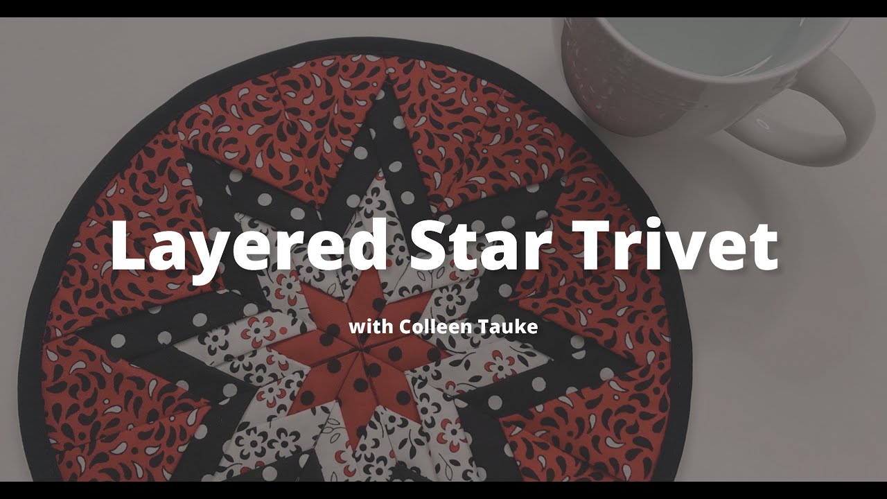 NQC LIVE: Layered Star Trivet - YouTube