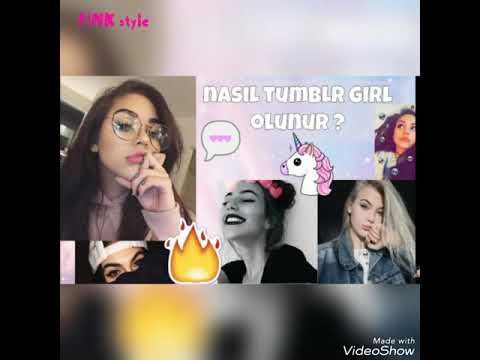 Tumblr kızı nasıl olunur?