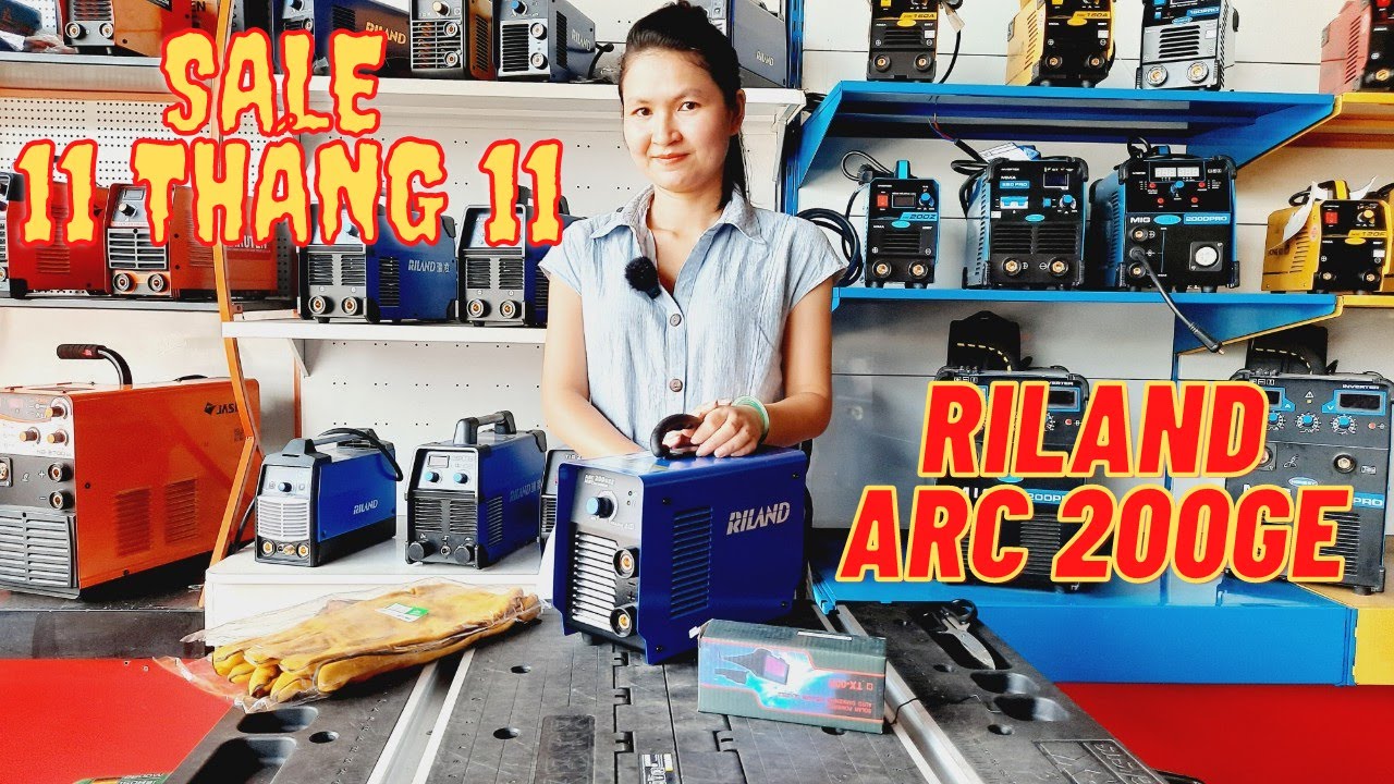 Giảm Giá 11 Tháng 11 Máy hàn RILAND ARC 200GE II Giá Rẻ Mà Tặng Kính ...