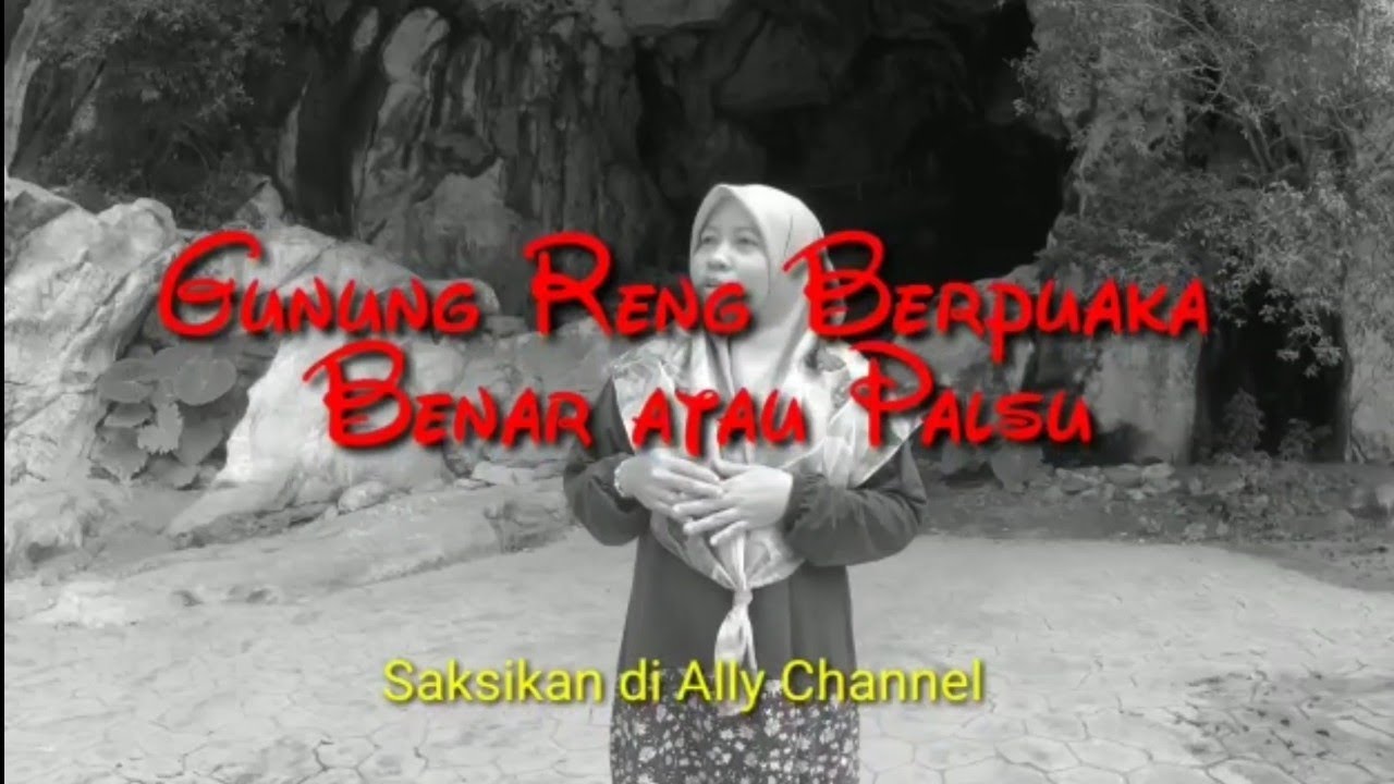 Misteri Gunung Reng,Jeli,Kelantan 2020 - YouTube