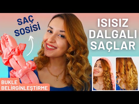 Isısız Dalgalı Saçlar | Isı Kullanmadan Saç Şekillendirme - SAÇ SOSİSİ İLE | BUKLE BELİRGİNLEŞTİRİCİ