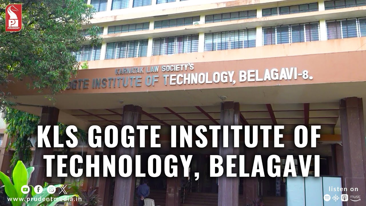 KLS Gogte Institute of Technology, Belagavi | Prudent | 130624 - YouTube