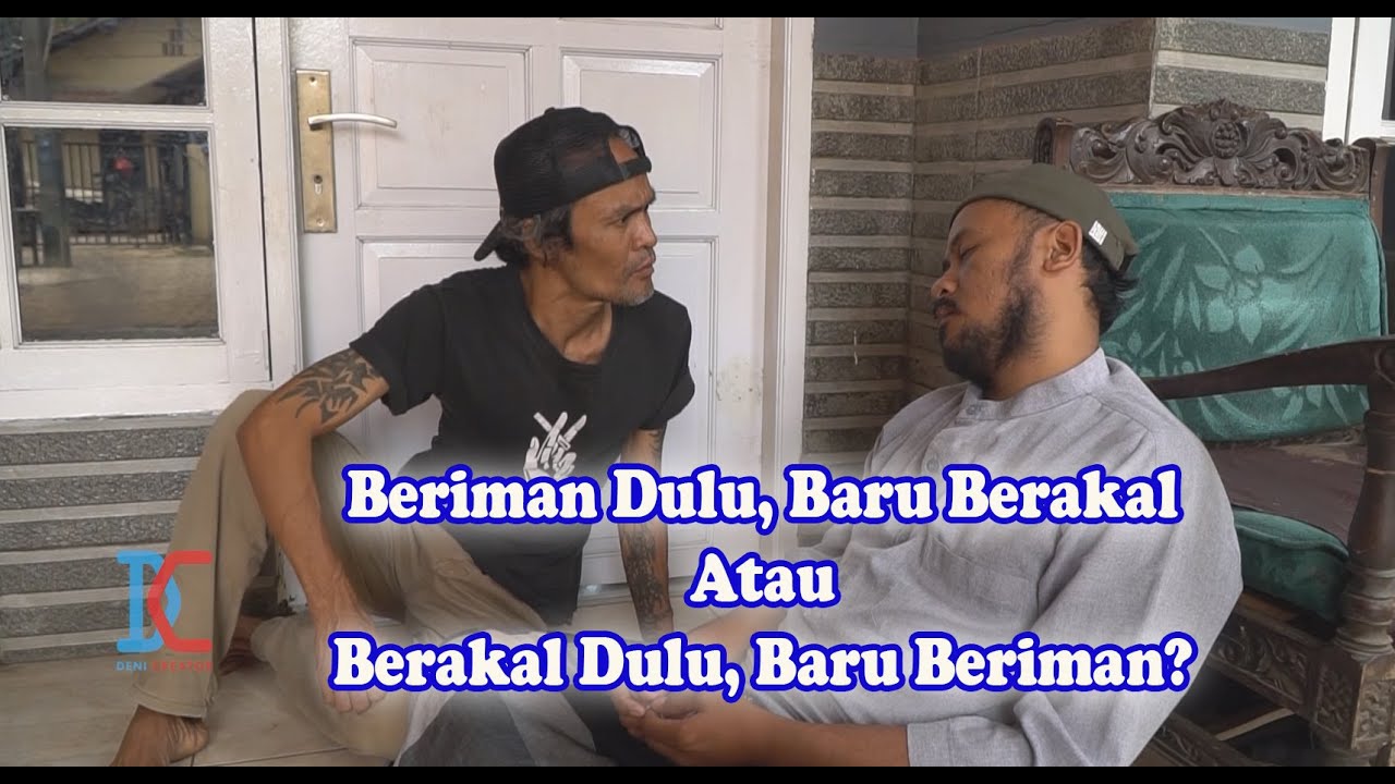 Beriman Dulu, Baru Berakal Atau Berakal Dulu, Baru Beriman? - YouTube