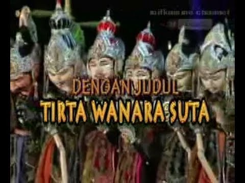Wayang Golek: TIRTA WANARA SUTA (Asep Sunandar Sunarya)