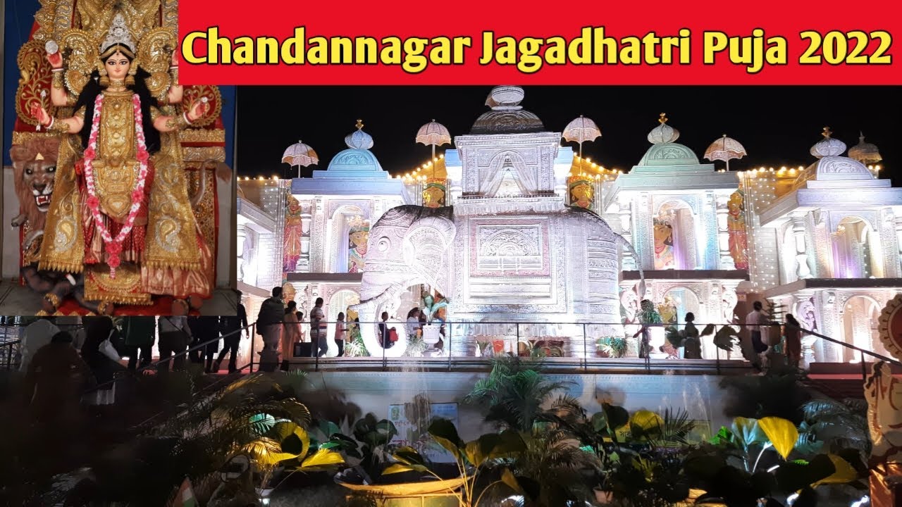 Chandannagar Jagadhatri Puja Pandal 2022 | Chandannagar Jagadhatri Puja ...