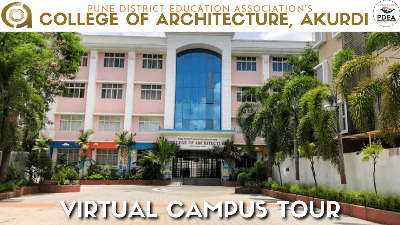 PDEA's College of Architecture, Akurdi Virtual campus tour. - YouTube