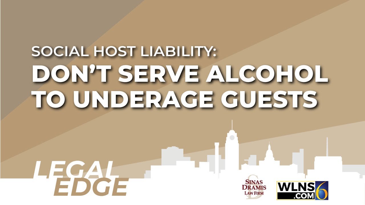 Social Host Liability and Minors | WLNS Legal Edge - YouTube