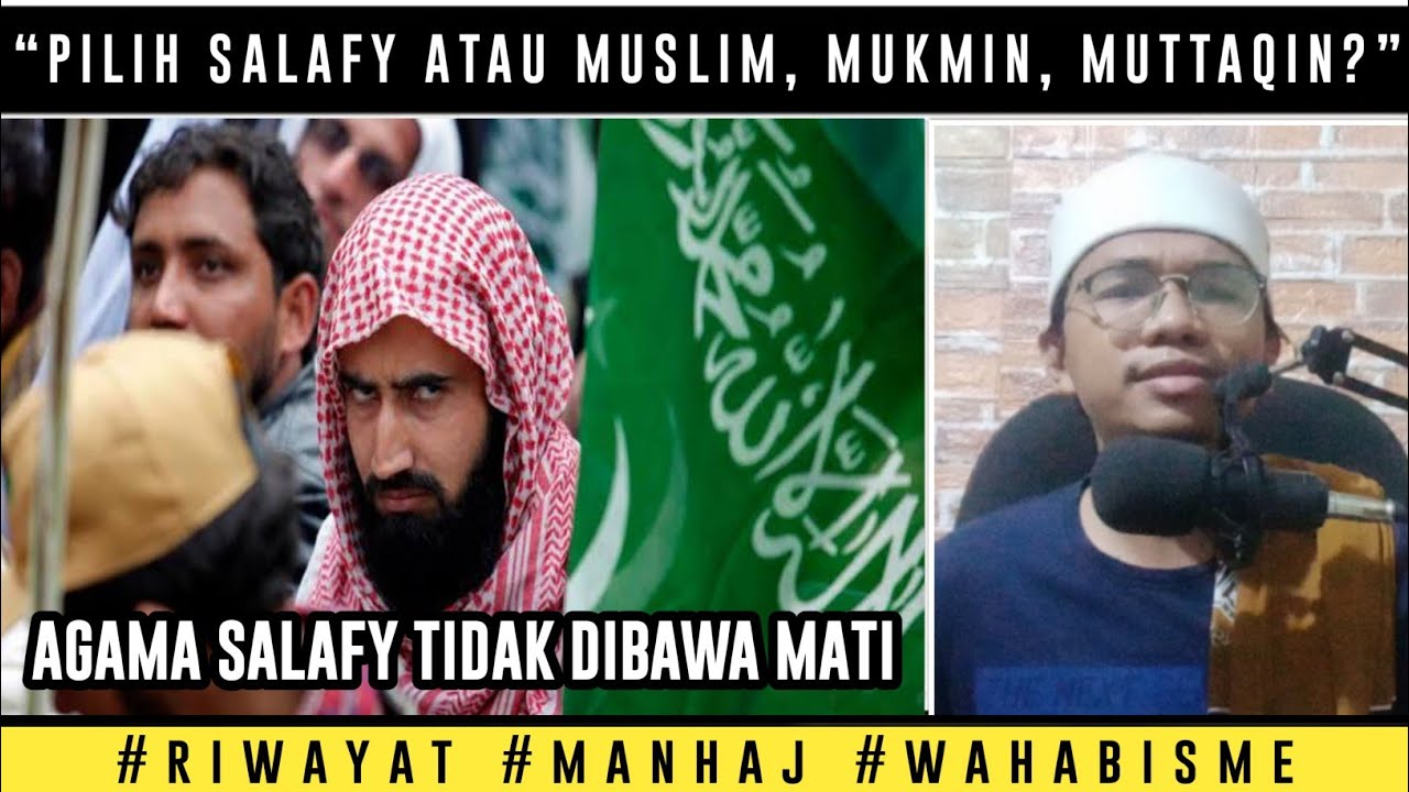 QnA : PILIH SALAFY ATAU MUSLIM, MUKMIN, MUTTAQIN? - AGAMA SALAFY TIDAK ...